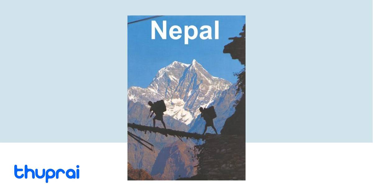 Nepal - Toni Hagen | Thuprai