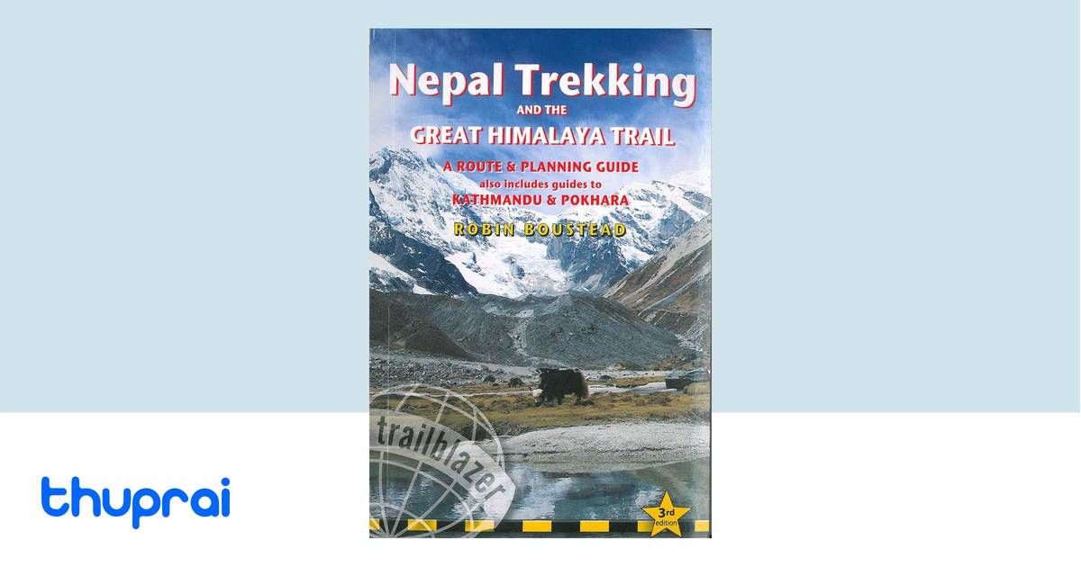 Buy Nepal Trekking and the Great Himalaya Trail in Nepal | Thuprai