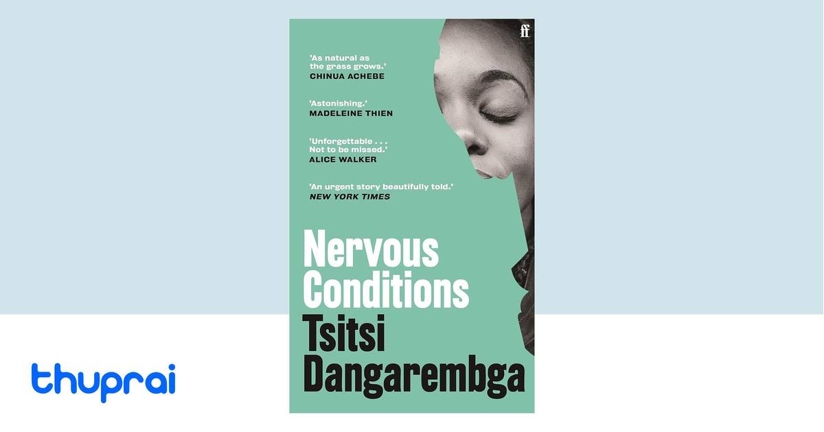 Buy Nervous Conditions in Nepal | Thuprai