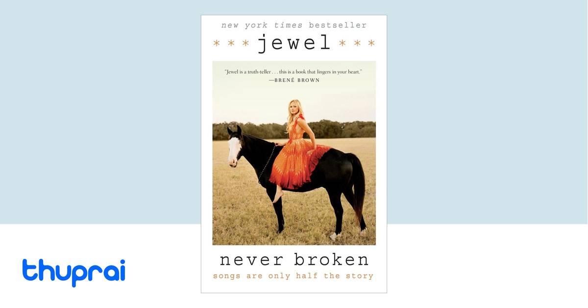 Never Broken by Jewel - Buy in Nepal | Thuprai