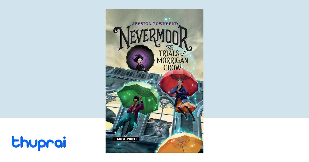 Buy Nevermoor: The Trials of Morrigan Crow in Nepal | Thuprai