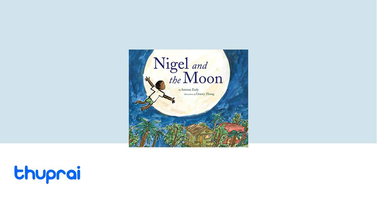 Buy Nigel and the Moon in Nepal | Thuprai