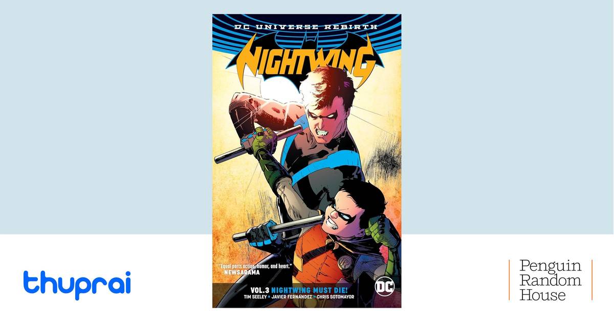 Buy Nightwing Vol. 3: Nightwing Must Die (Rebirth) in Nepal | Thuprai