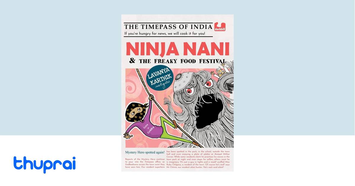 Buy Ninja Nani and the Freaky Food Festival in Nepal | Thuprai