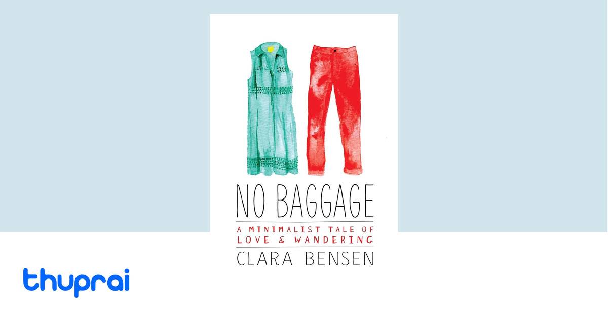 No Baggage by Clara Bensen - Buy in Nepal | Thuprai
