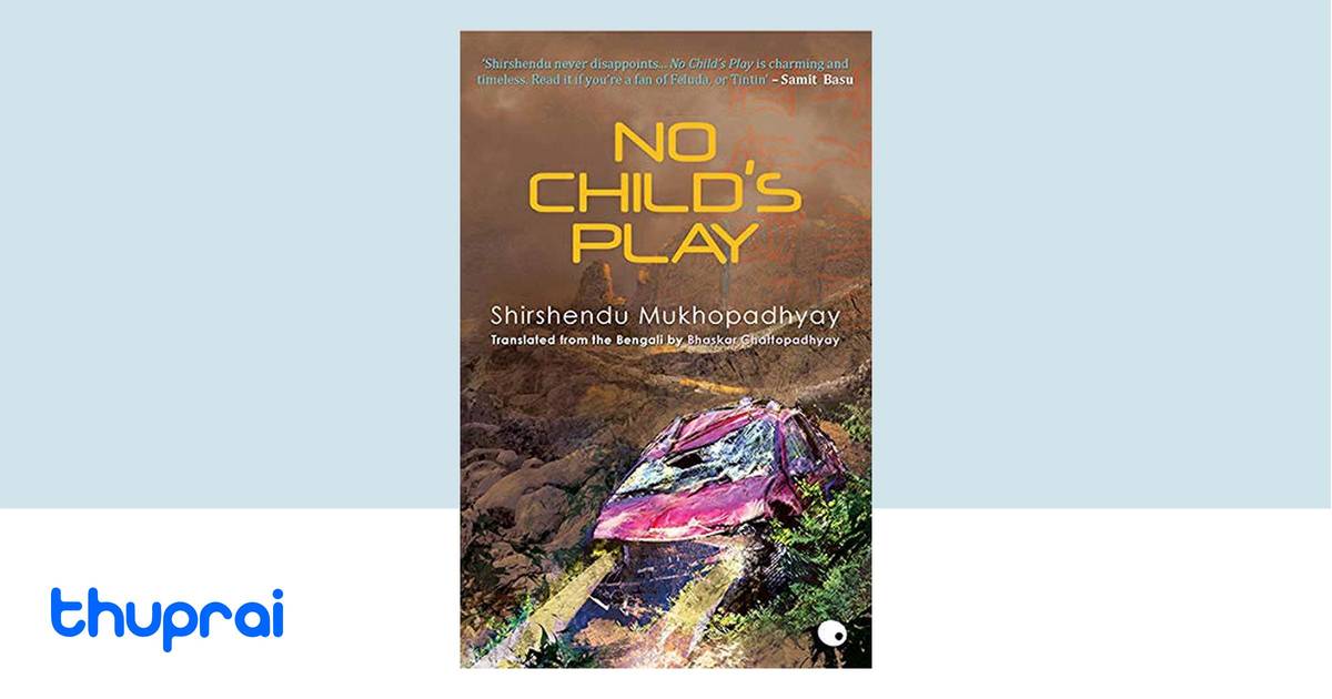 Buy No Child's Play in Nepal | Thuprai