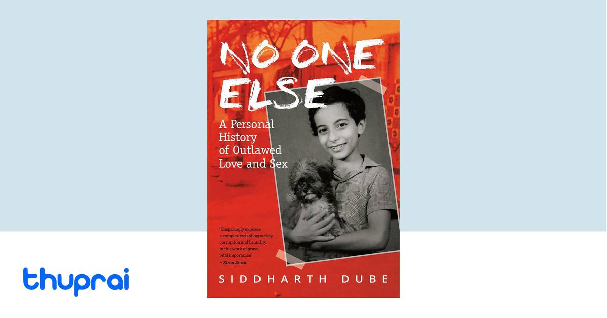 No One Else : A Personal History of Outlawed Love and Sex [Hardcover ...