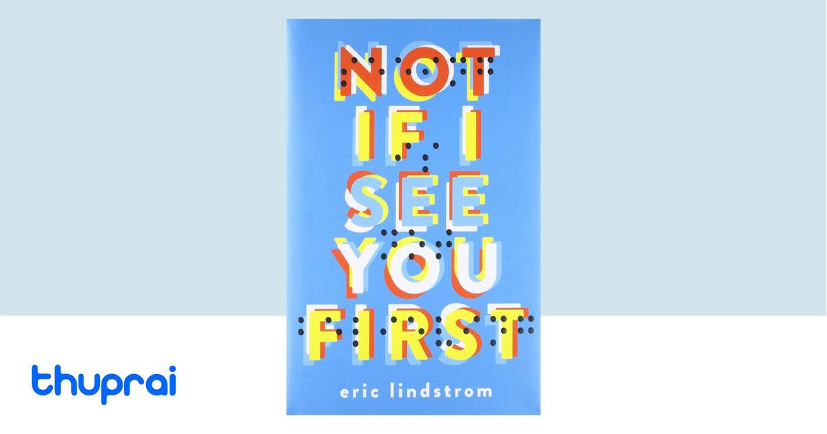 Not If I See You First by Eric Lindstrom - Buy in Nepal | Thuprai