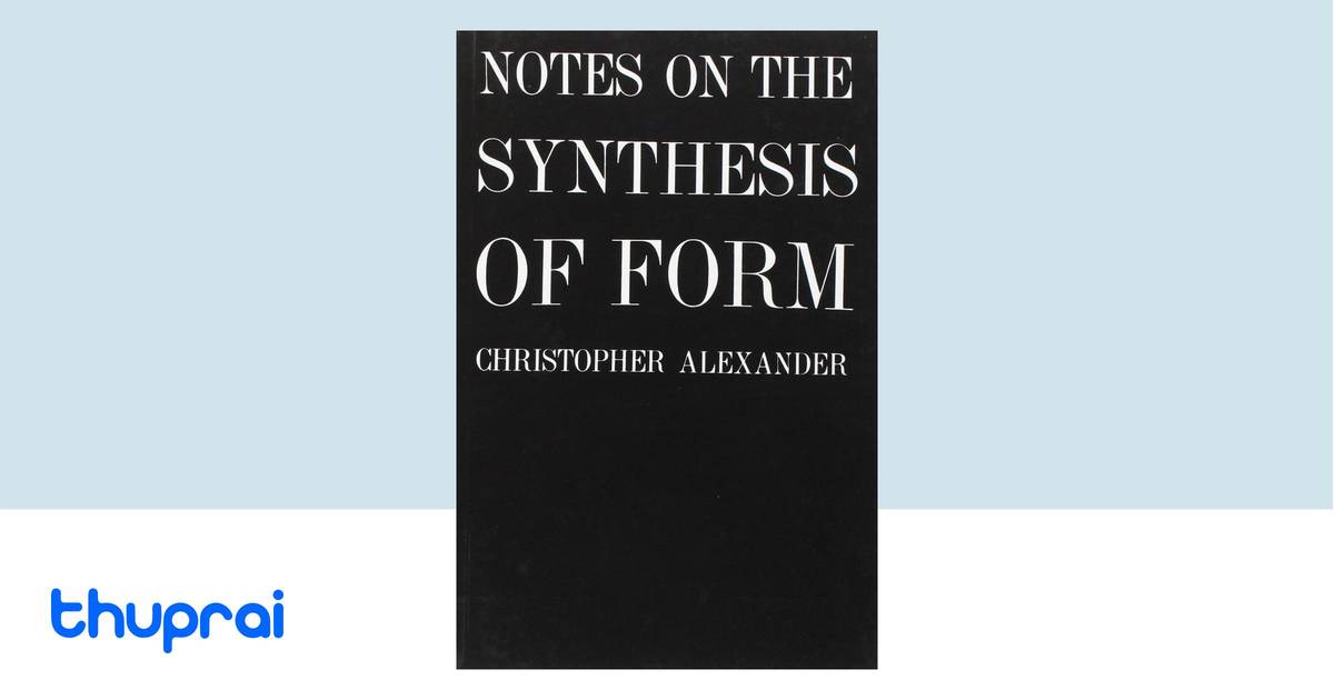 Buy Notes on the Synthesis of Form (Harvard Paperbacks) in Nepal | Thuprai