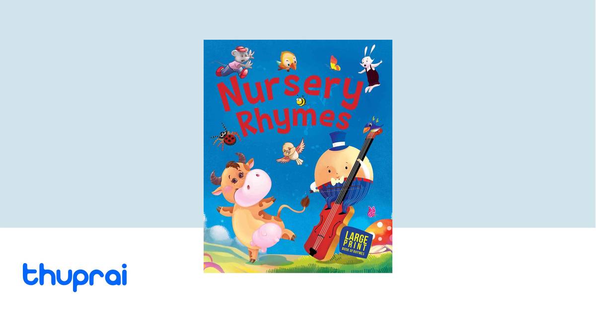 Buy Nursery Rhymes : Large Print in Nepal | Thuprai