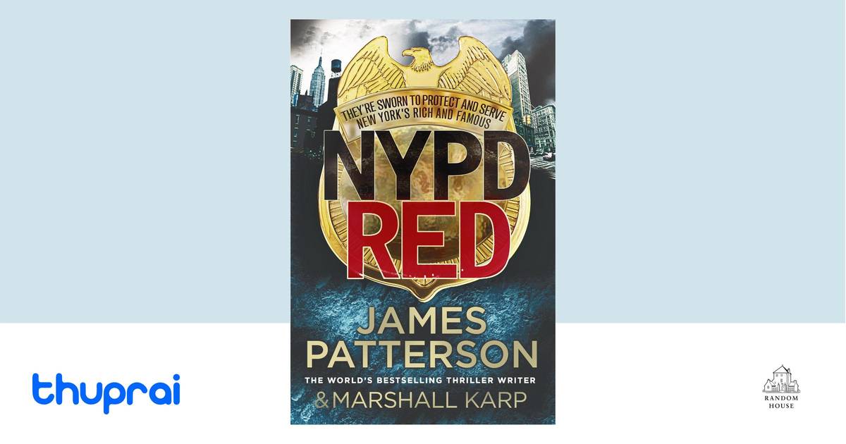 NYPD Red by James Patterson, Marshall Karp - Buy in Nepal | Thuprai