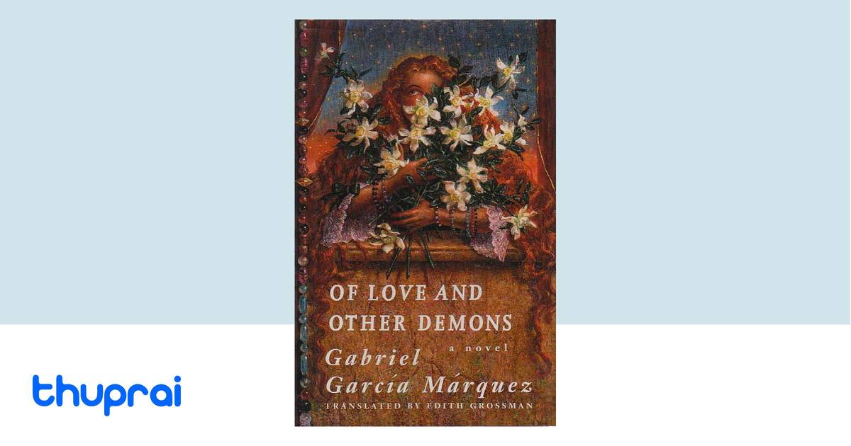 Of Love and Other Demons by Gabriel García Márquez - Buy in Nepal | Thuprai