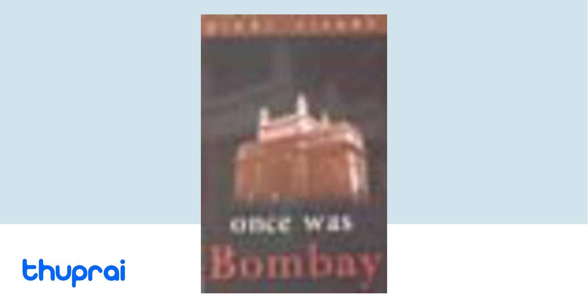 Buy Once was Bombay in Nepal | Thuprai