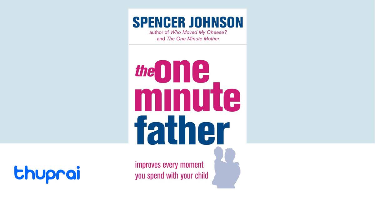 Buy One-Minute Father in Nepal | Thuprai