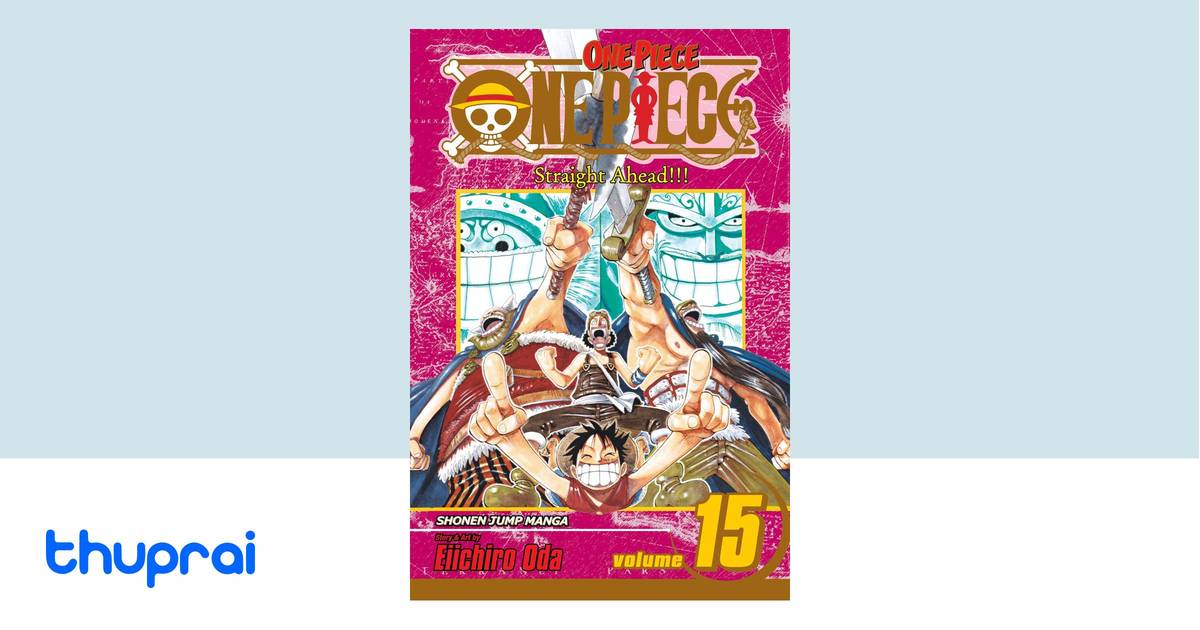 Buy One Piece, Vol. 15: Straight Ahead! in Nepal | Thuprai