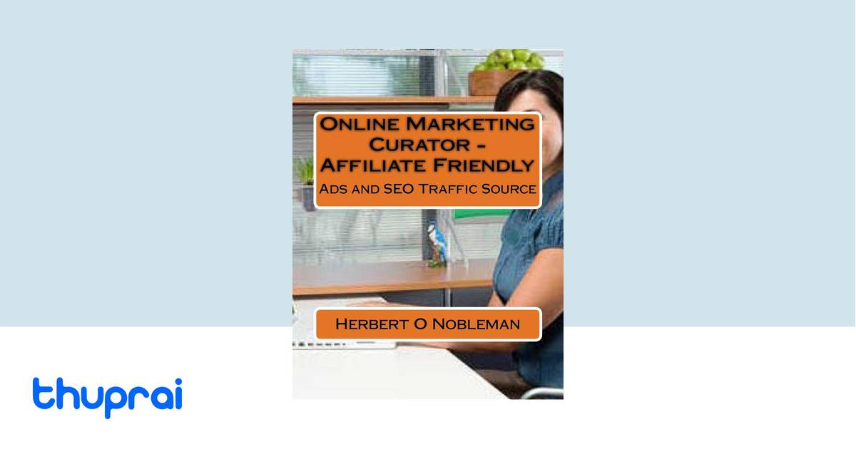 Online Marketing Curator by MR Herbert O Nobleman - Buy in Nepal | Thuprai