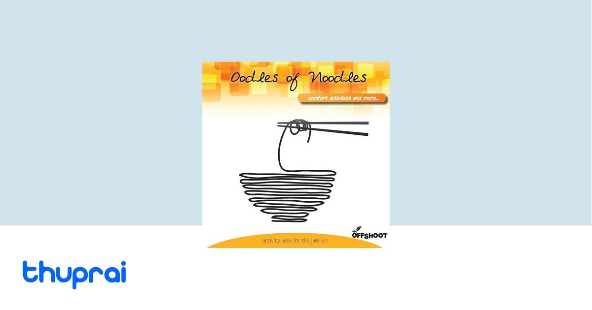 Oodles of Noodles by Offshoot - Buy in Nepal | Thuprai