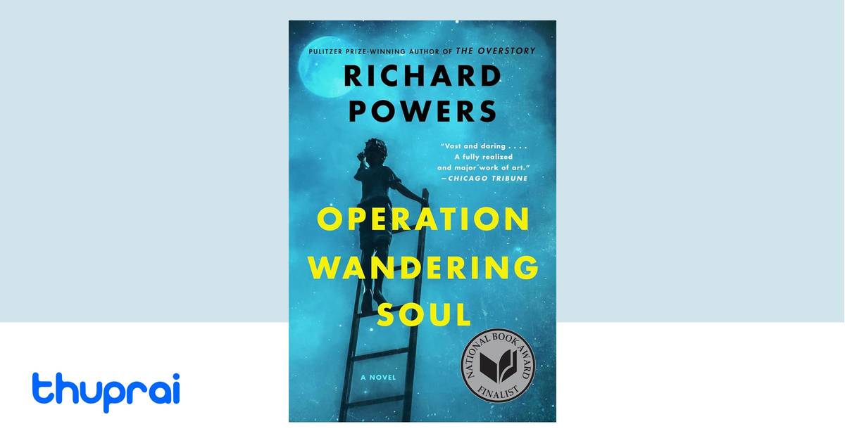 Operation Wandering Soul by Richard Powers - Buy in Nepal | Thuprai