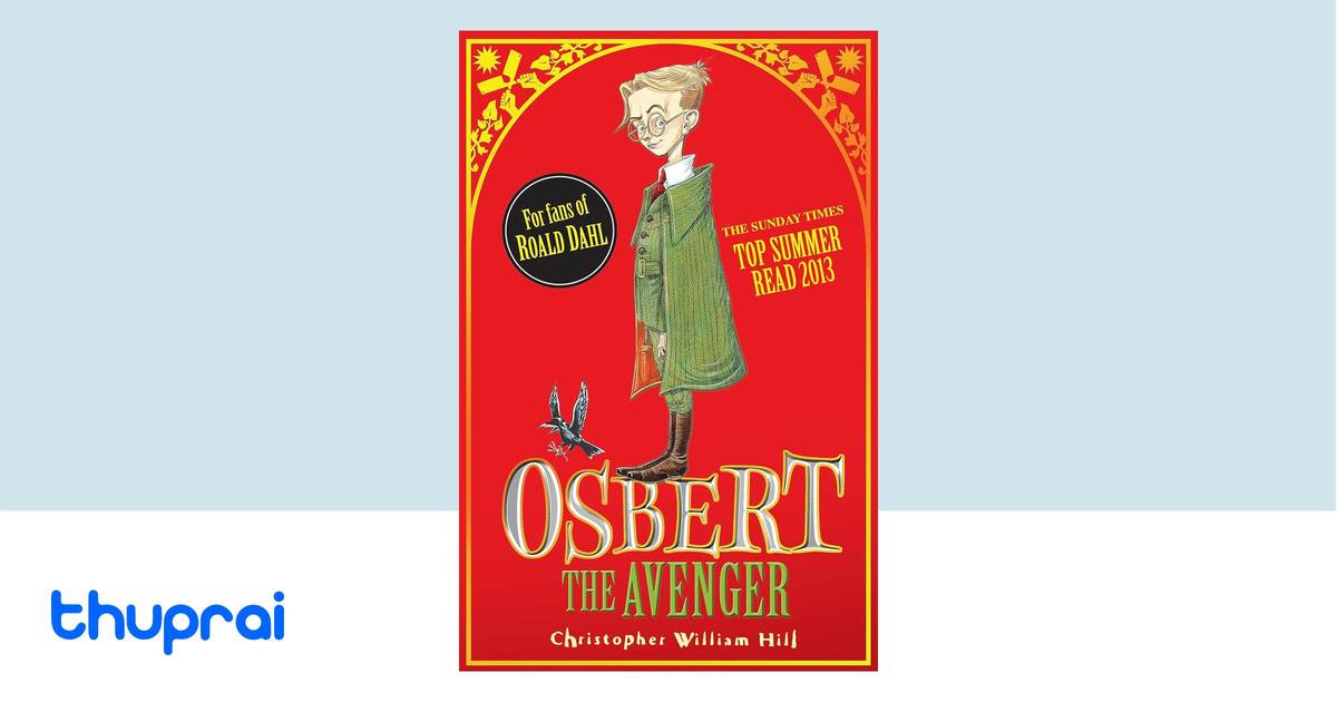 Buy Osbert the Avenger in Nepal | Thuprai