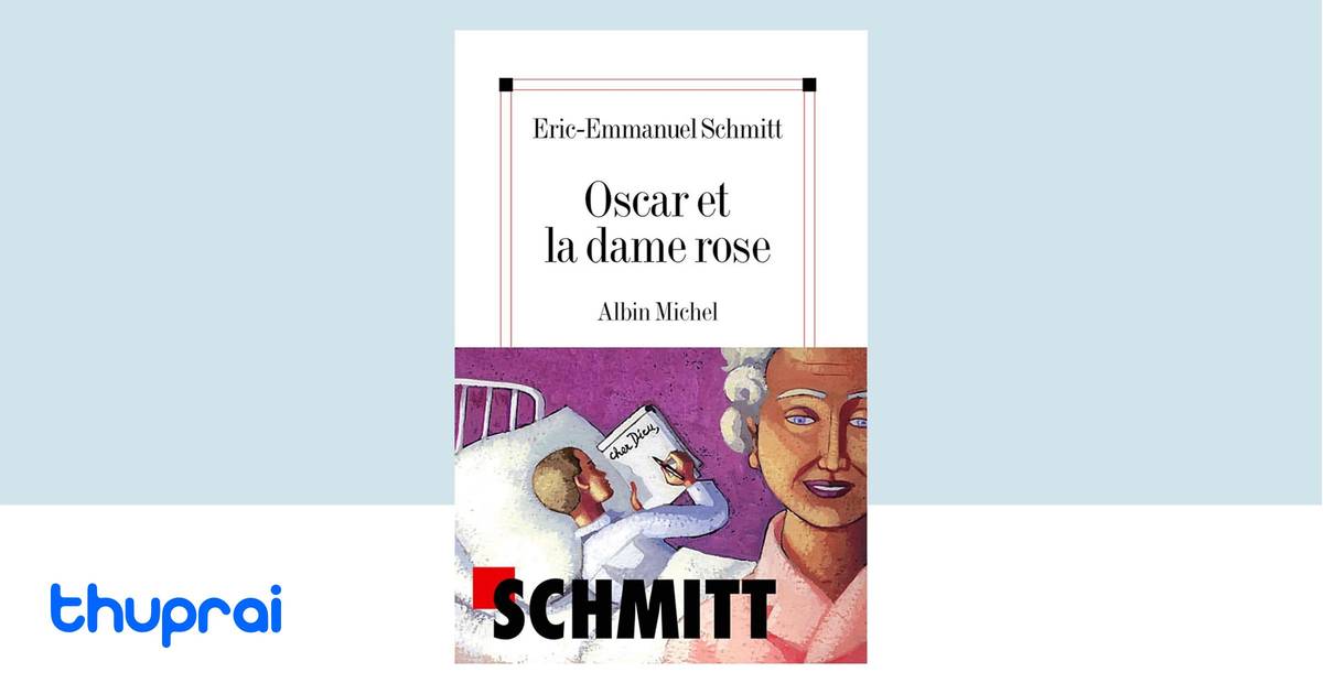 Oscar et la dame rose by Eric-Emmanuel Schmitt - Buy in Nepal | Thuprai