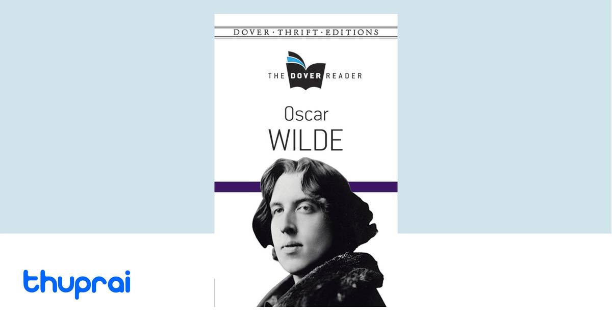 Oscar Wilde The Dover Reader by Oscar Wilde - Buy in Nepal | Thuprai