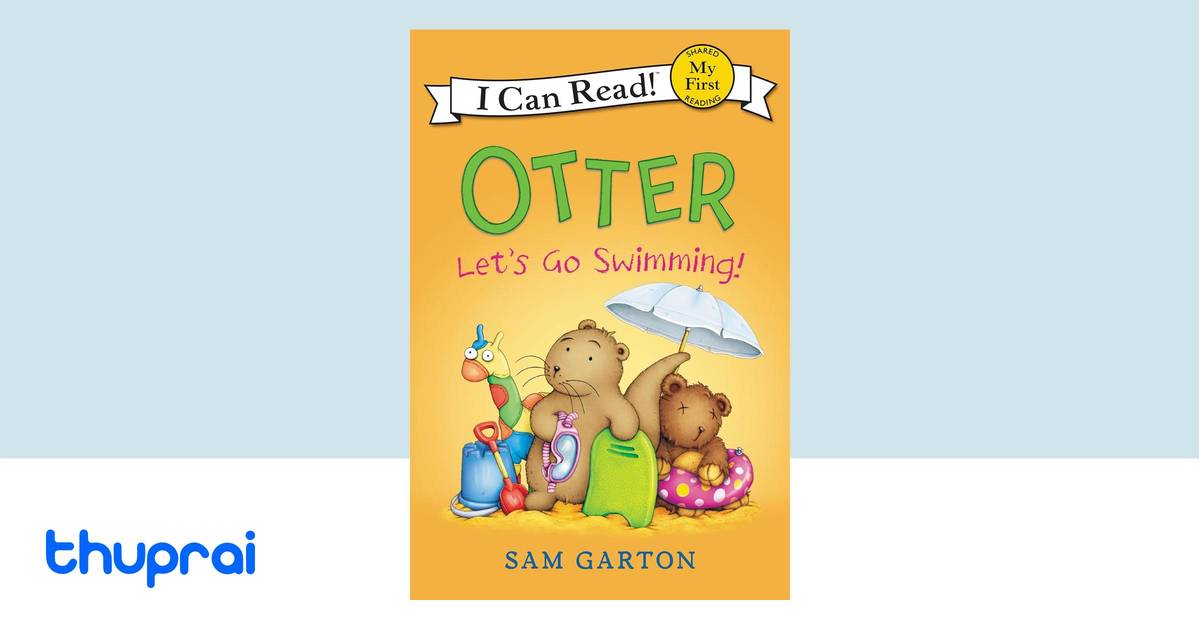 Buy Otter: Let's Go Swimming! in Nepal | Thuprai