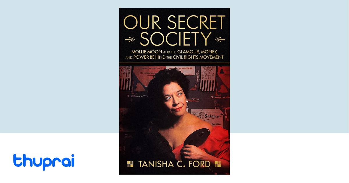 Our Secret Society: Mollie Moon and the Glamour, Money, and Power ...
