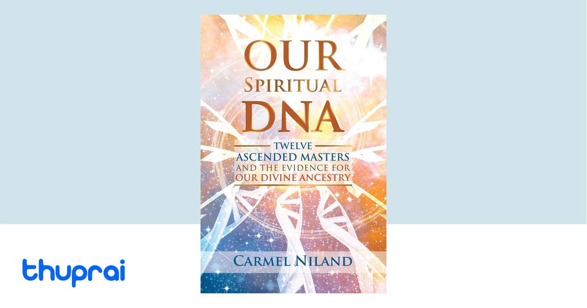 Buy Our Spiritual DNA in Nepal | Thuprai