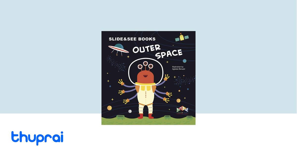 Buy Outer Space Slide See Books In Nepal Thuprai