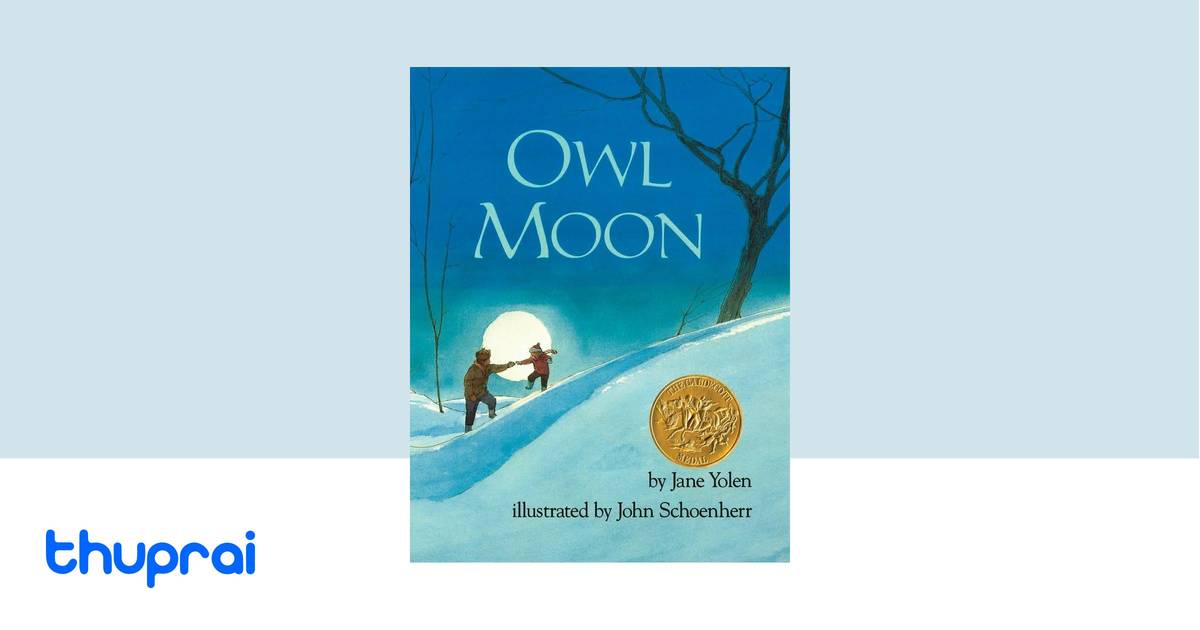 Owl Moon by Jane Yolen - Buy in Nepal | Thuprai