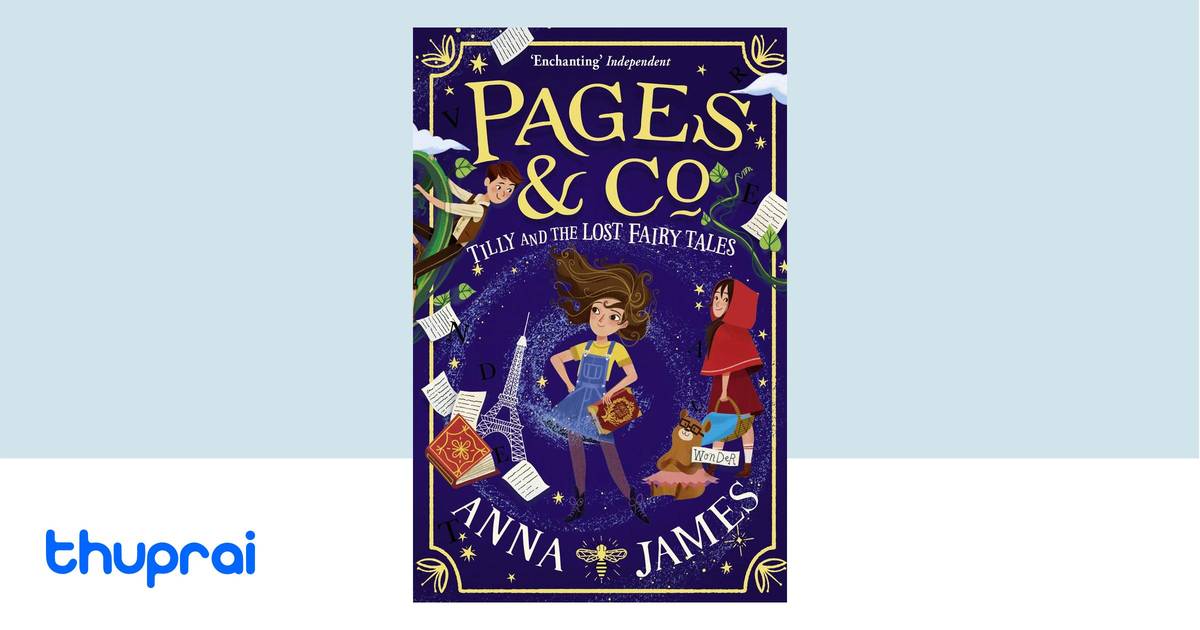 Pages and Co. : Tilly and the Lost Fairytales by Anna James - Buy in ...