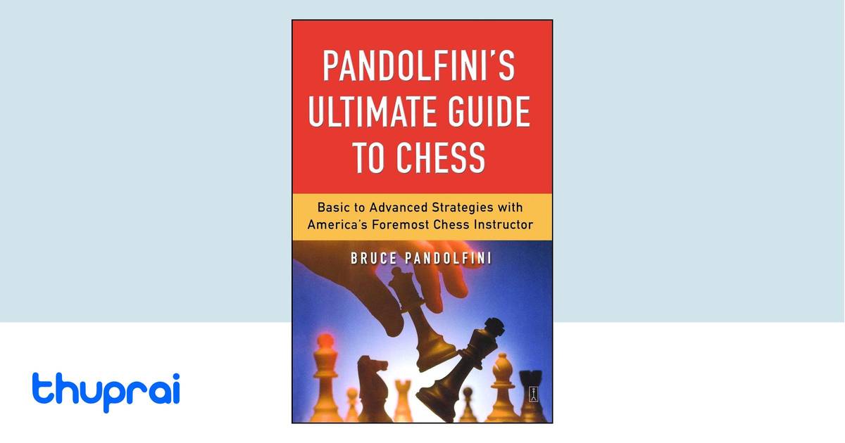 Buy Pandolfini's Ultimate Guide to Chess in Nepal | Thuprai