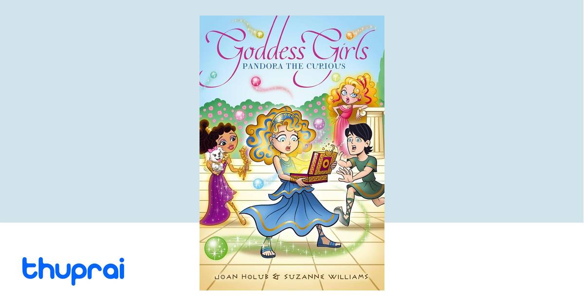 Pandora the Curious by Joan Holub, Suzanne Williams - Buy in Nepal ...