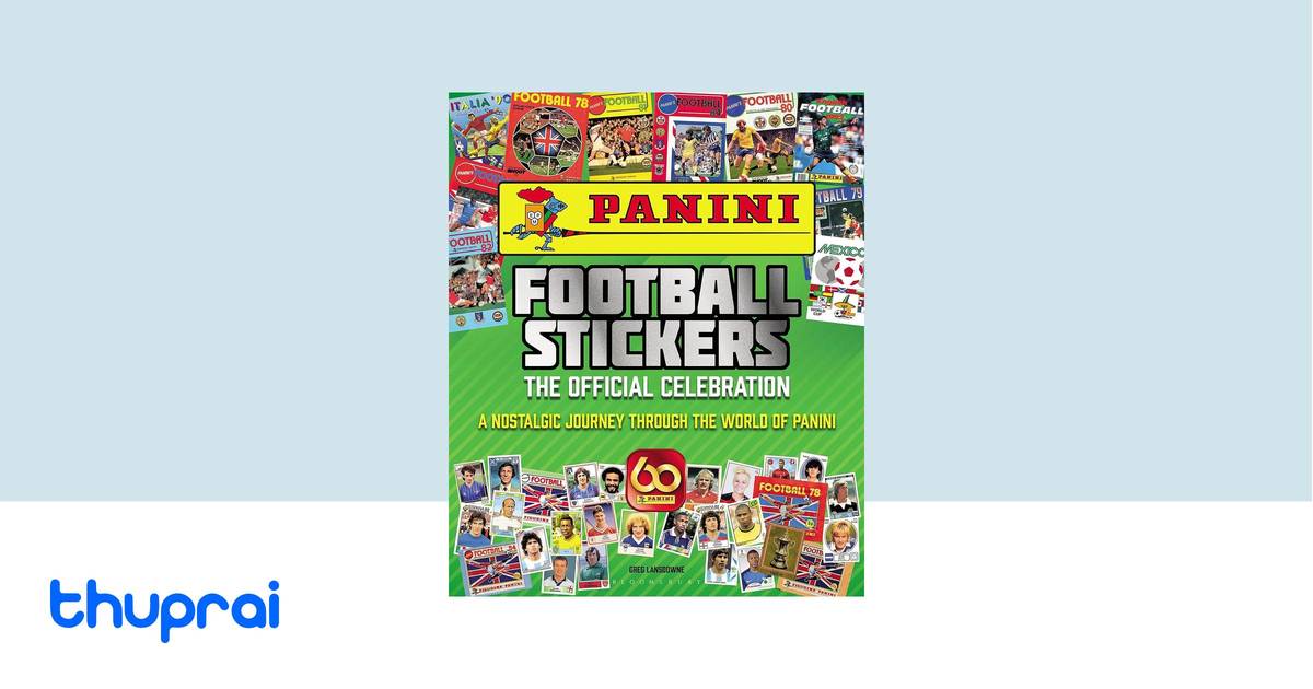 Buy Panini Football Stickers: The Official Celebration in Nepal | Thuprai