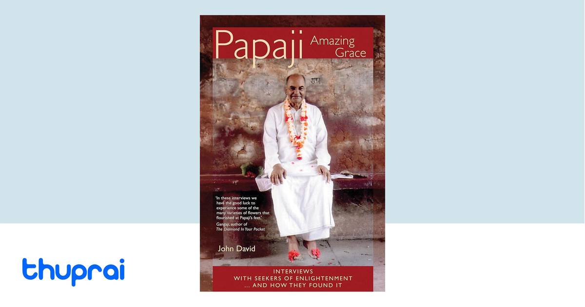 Buy Papaji Amazing Grace in Nepal | Thuprai