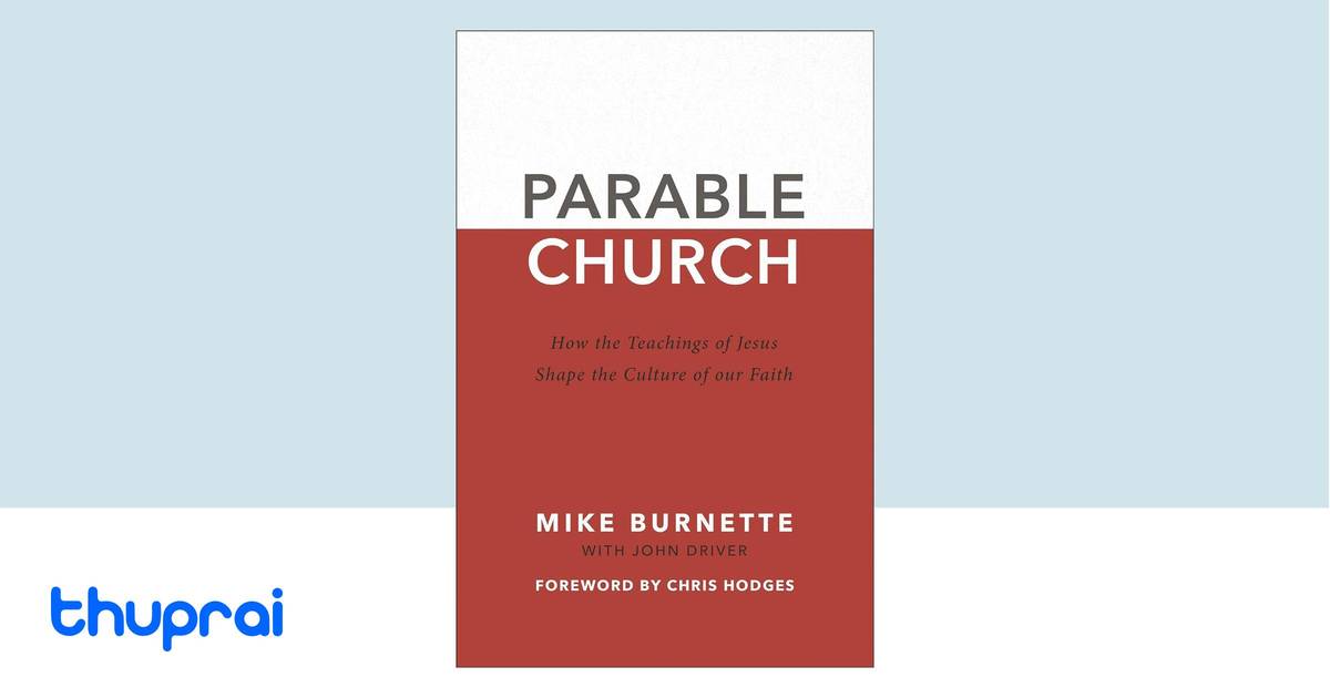 Buy Parable Church in Nepal | Thuprai