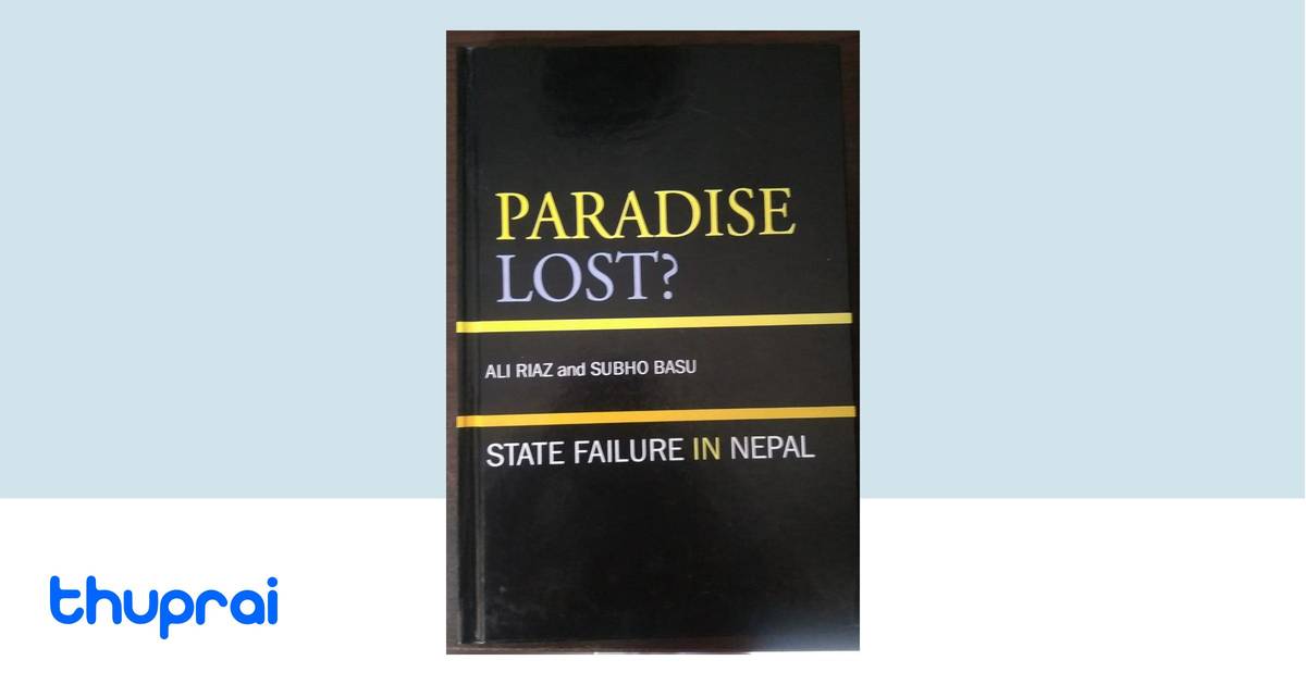 Paradise Lost by Ali Riaz, Subho Basu - Buy in Nepal | Thuprai