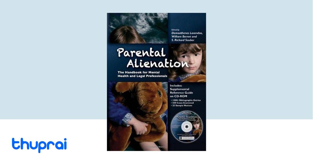 Parental Alienation by Demosthenes Lorandos, William Bernet, S. Richard ...
