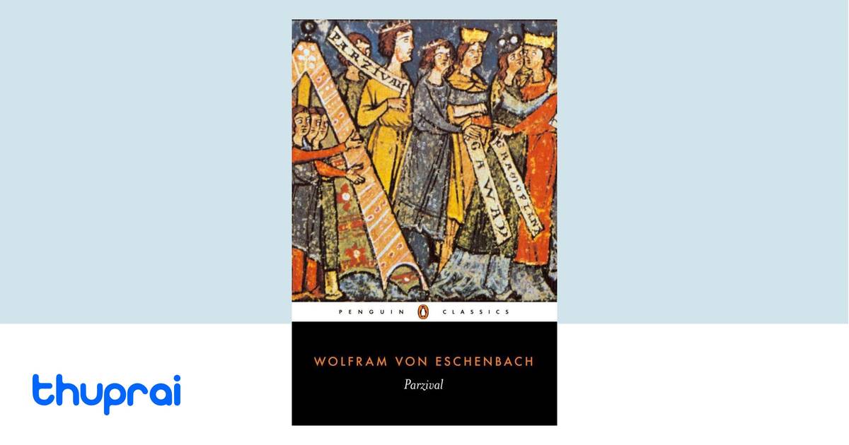 Parzival by Wolfram von Eschenbach - Buy in Nepal | Thuprai