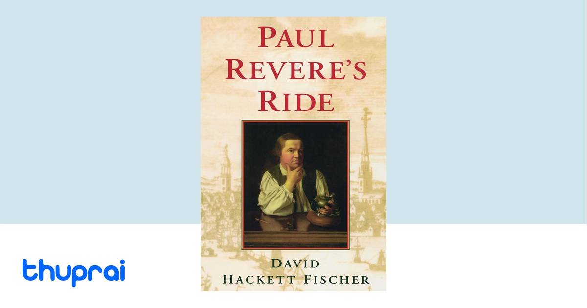 Paul Revere's Ride by David Hackett Fischer - Buy in Nepal | Thuprai