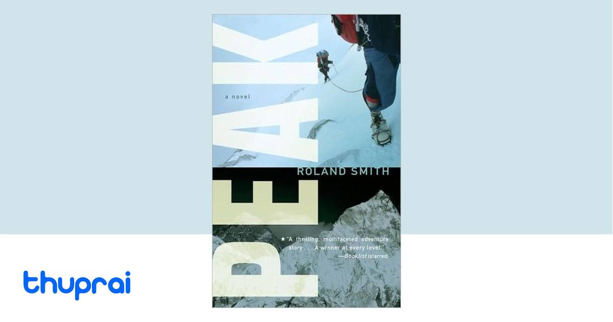 Peak (A Peak Marcello Adventure, 1) by Roland Smith - Buy in Nepal ...