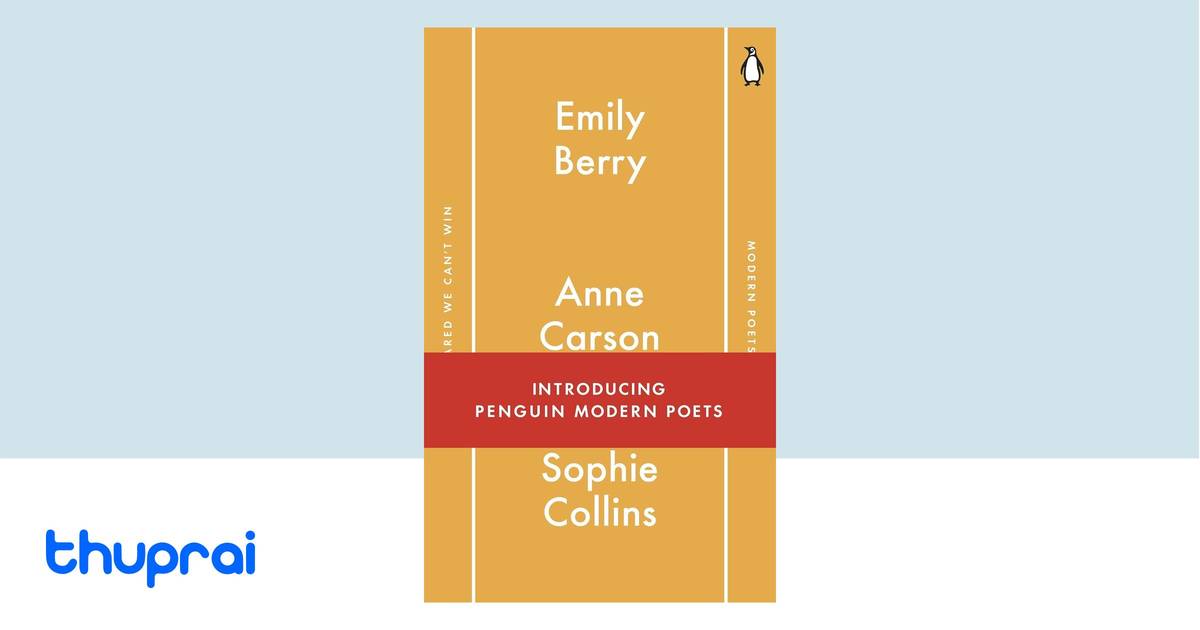 Penguin Modern Poets by Anne Carson, Emily Berry, Sophie Collins - Buy ...