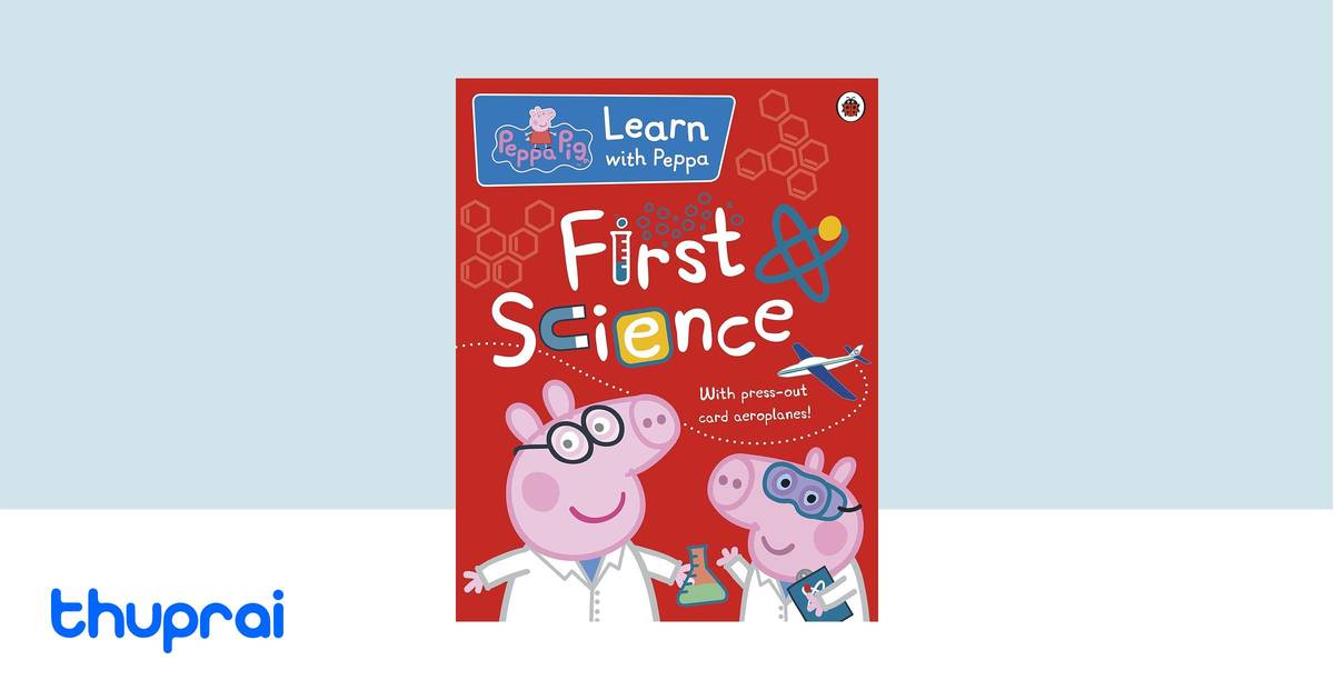 Peppa: First Science by - Buy in Nepal | Thuprai