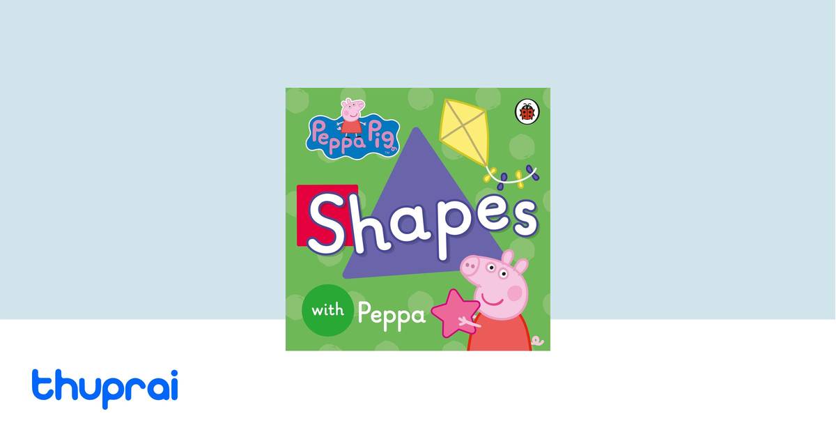 Buy Peppa Pig Shapes in Nepal | Thuprai