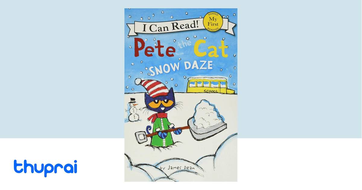Buy Pete the Cat: Snow Daze in Nepal | Thuprai