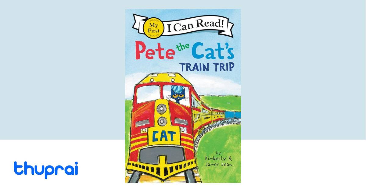 Buy Pete the Cat's Train Trip in Nepal | Thuprai