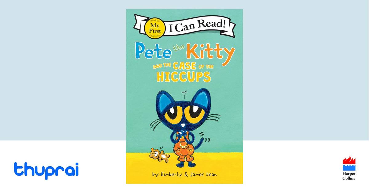 Buy Pete the Kitty and the Case of the Hiccups in Nepal | Thuprai