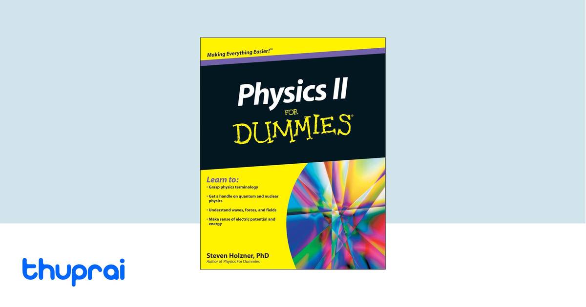 Buy Physics II For Dummies in Nepal | Thuprai