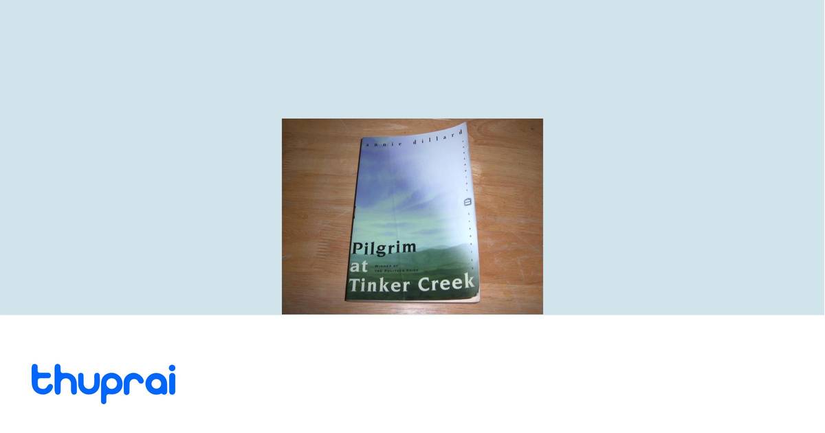 Buy Pilgrim at Tinker Creek in Nepal | Thuprai