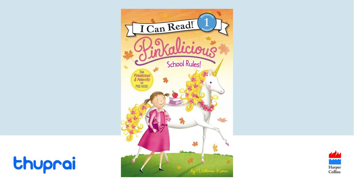Pinkalicious: School Rules! by Victoria Kann - Buy in Nepal | Thuprai